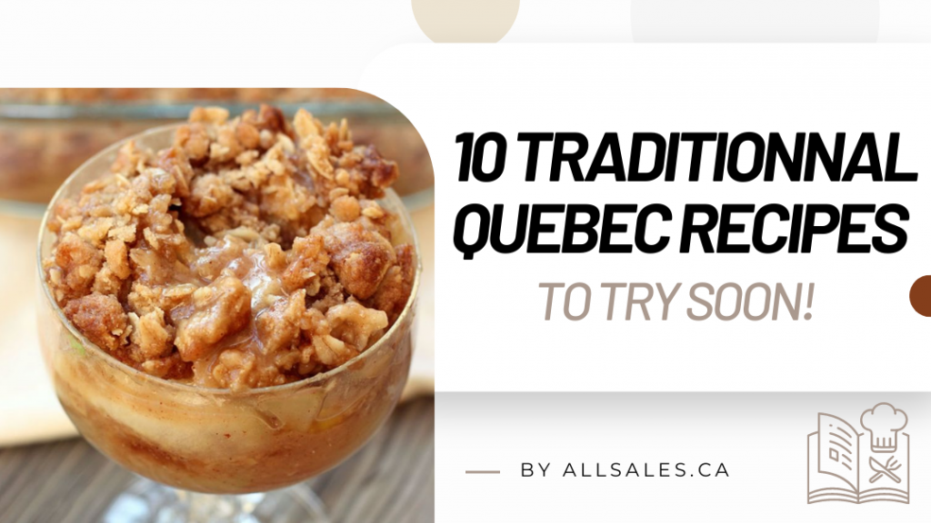 allsales.ca blog | 10 Traditional Quebec Recipes to Try Soon